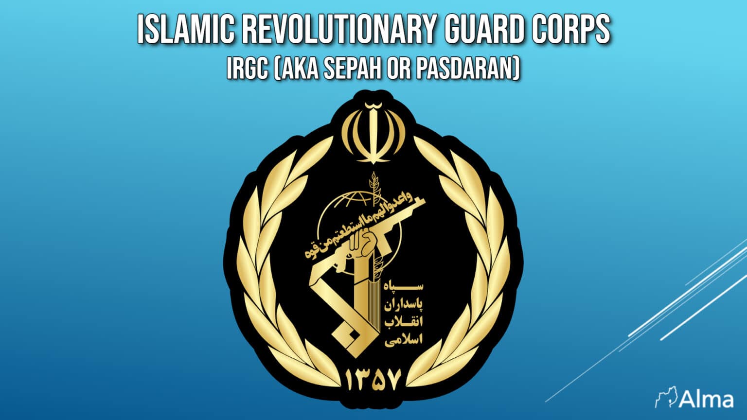Special Report – Islamic Revolutionary Guard Corps - Alma Research and ...